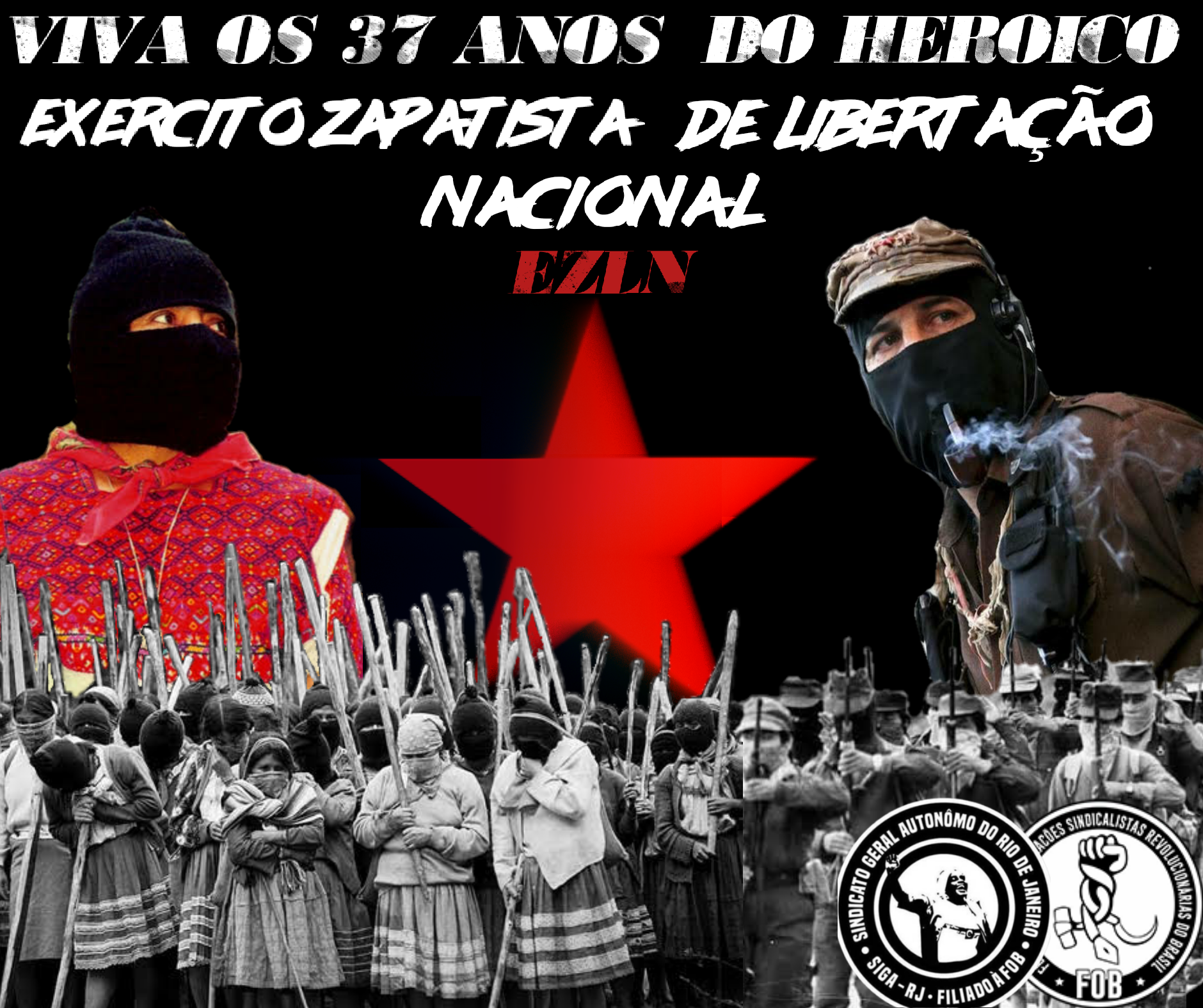 VIVA OS 37 ANOS DO EZLN! VIVA O MOVIMENTO ZAPATISTA! – FOB
